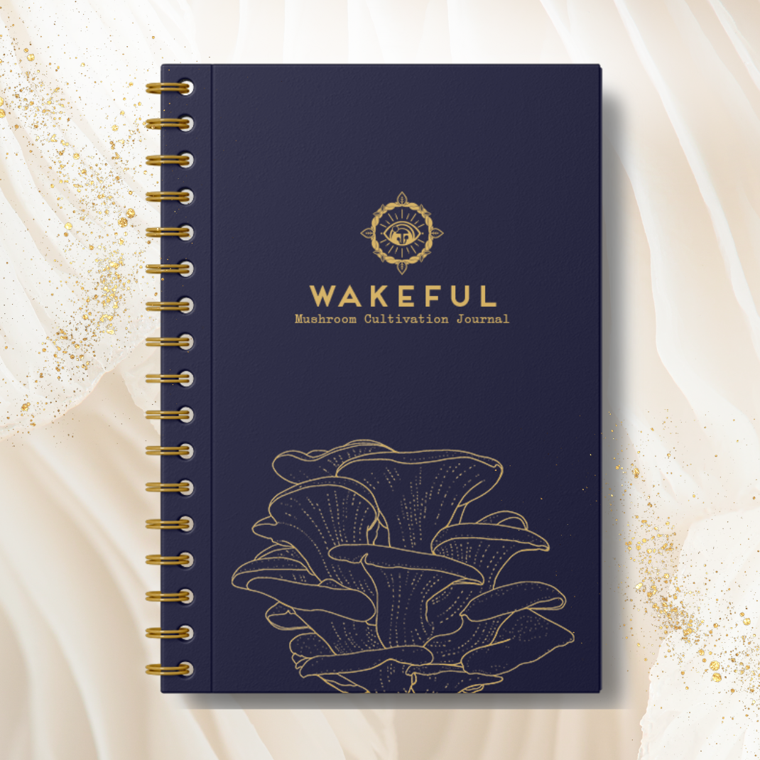 Mushroom Cultivation Journal | Wakeful Travel